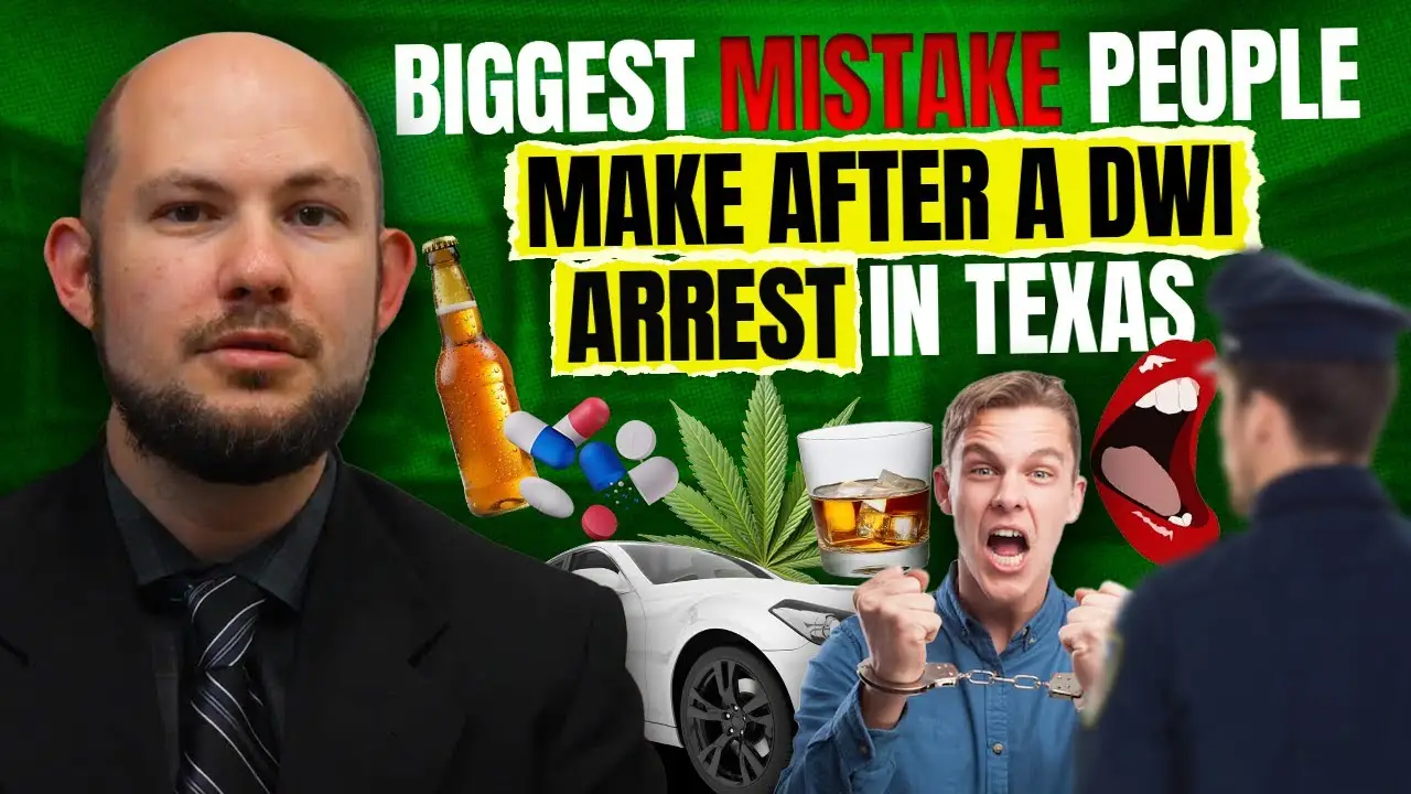 The Biggest Mistake People Make After a DWI Arrest in Texas | Video Center