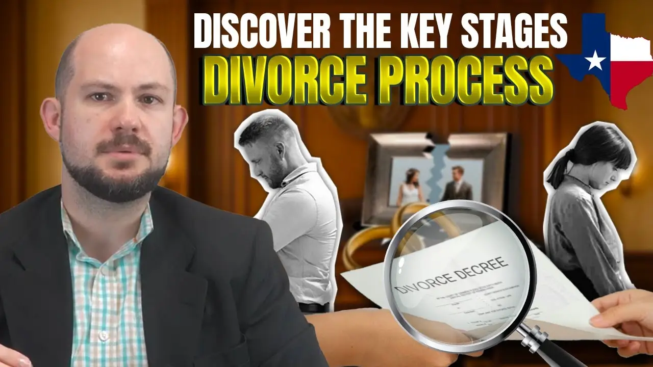 Discover the Key Stages of the Texas Divorce Process | Video Center