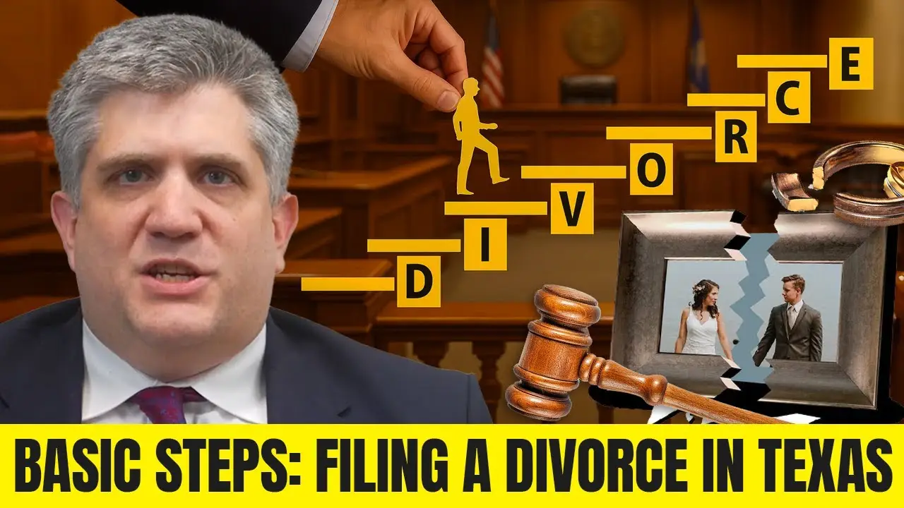 How to Navigate the Basic Steps to Filing a Divorce in Texas with Confidence | Video Center